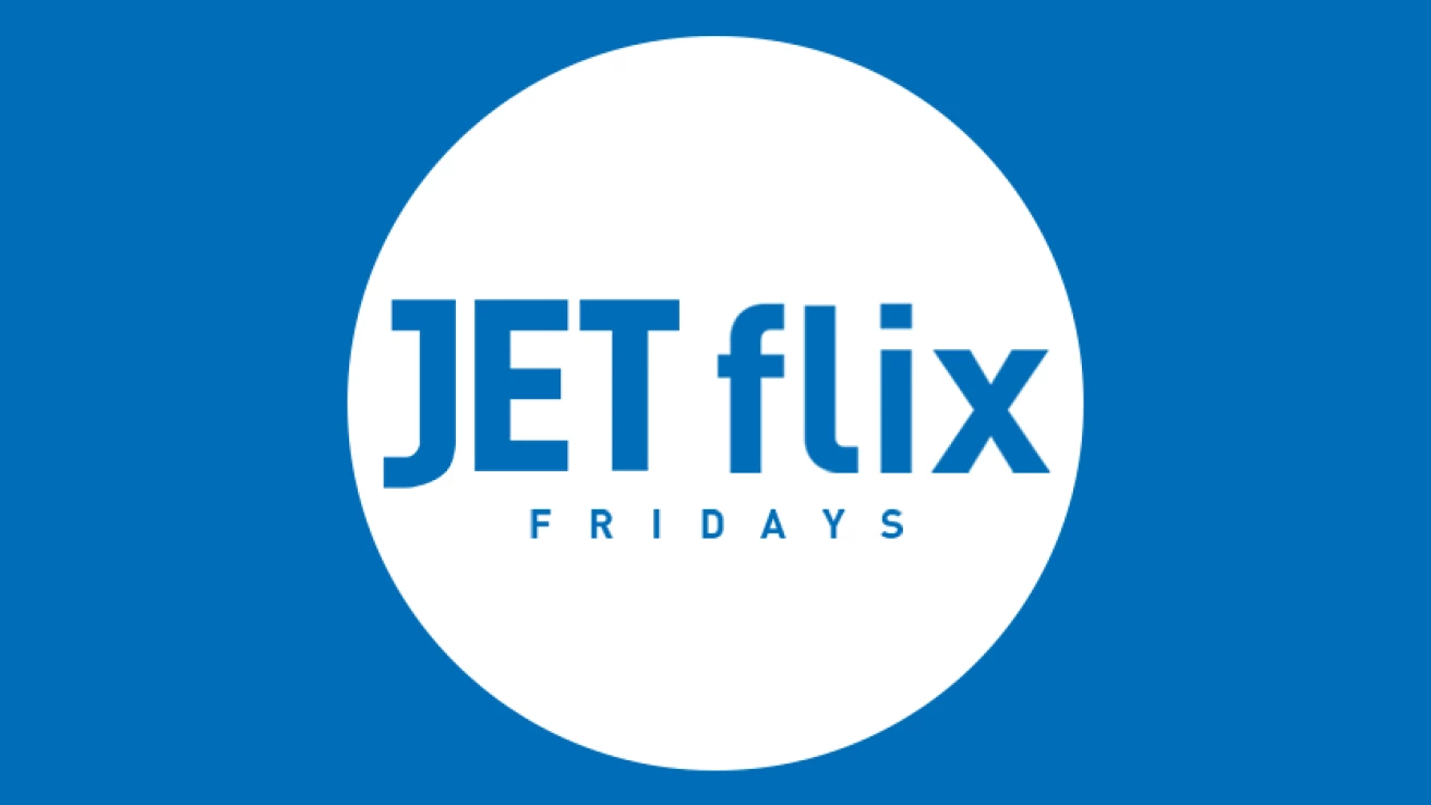 JETflix Friday